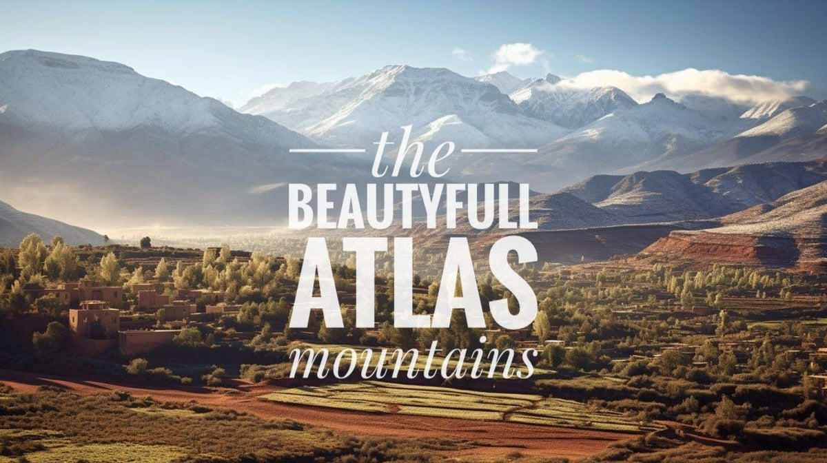The Atlas Mountains and the Berber Heritage in the Argan Tree Region ...